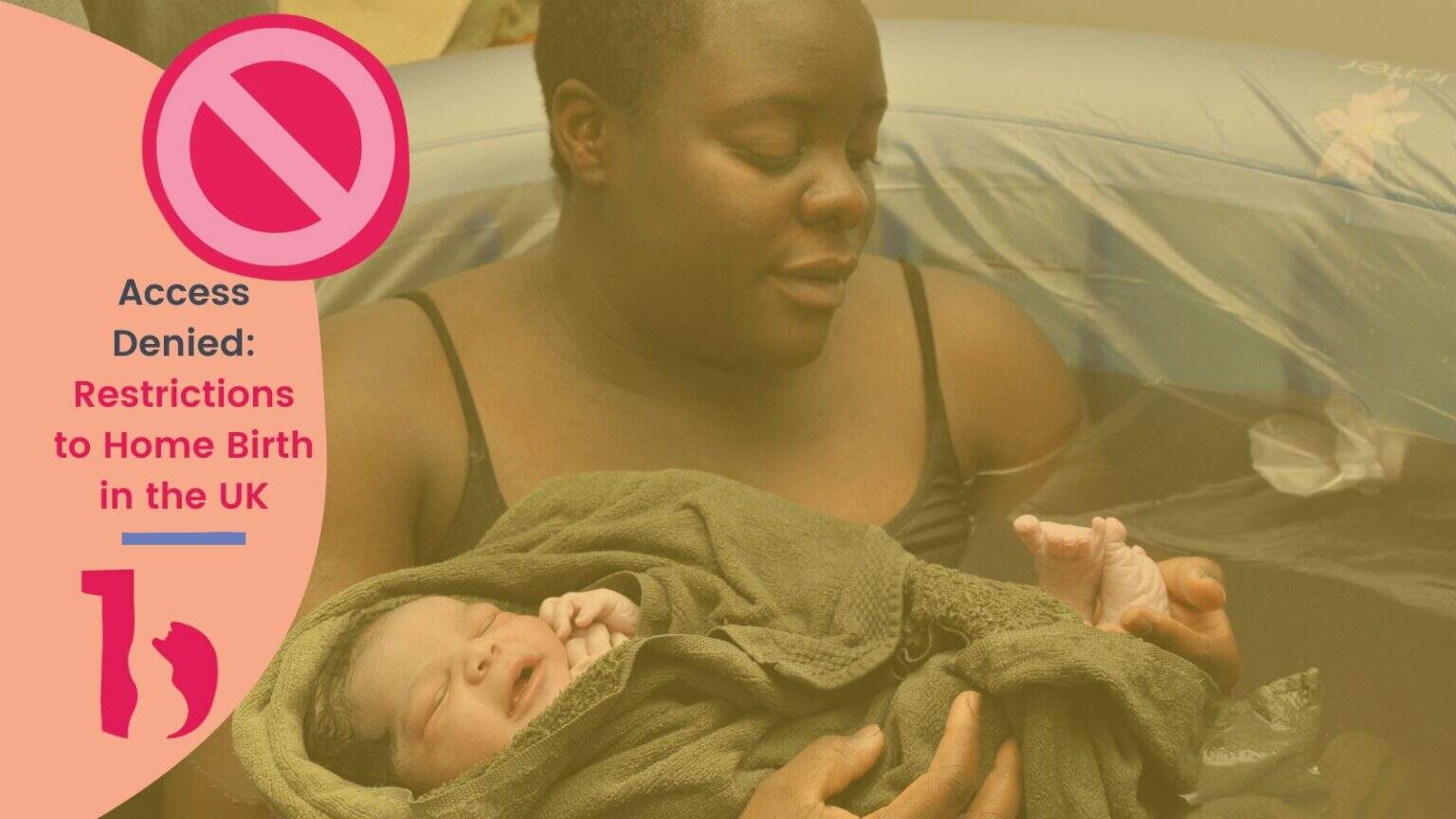 Home birth restrictions - Birthrights